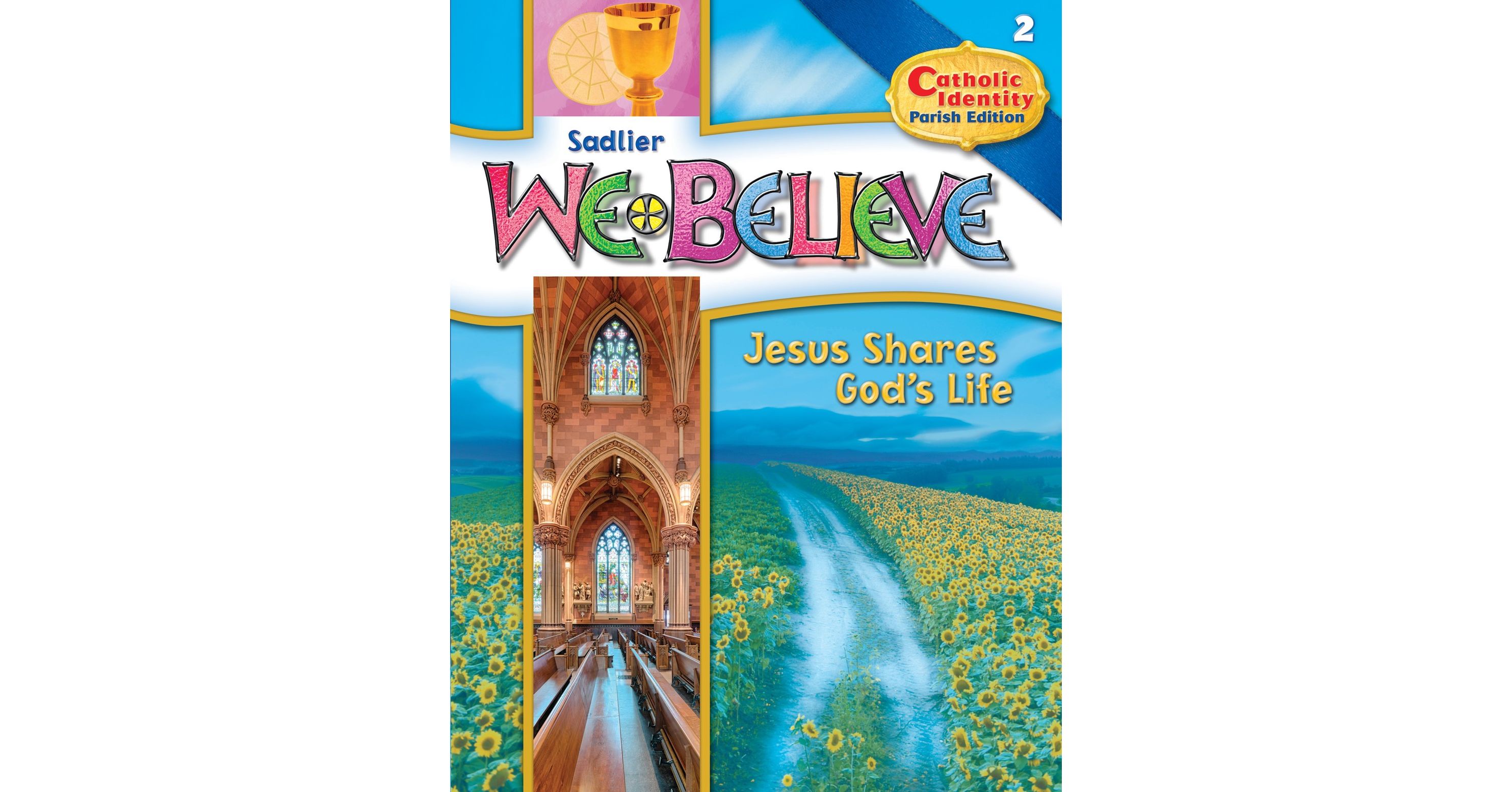 We Believe Catholic Identity Parish Edition Grade 2