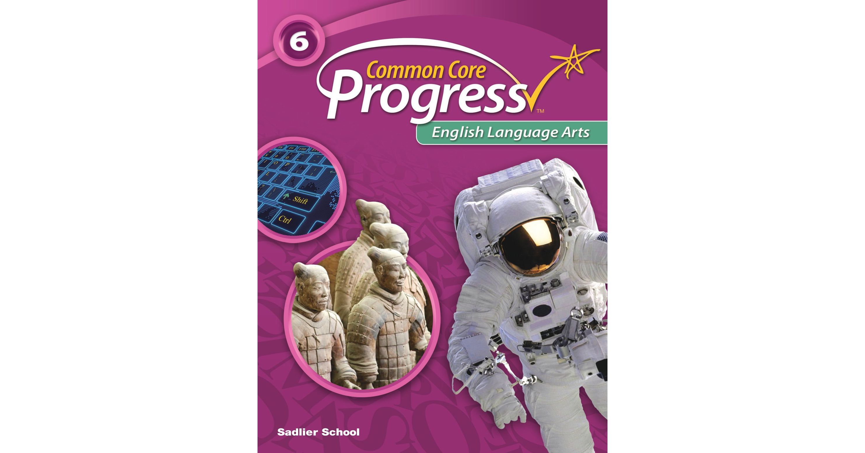 Common Core Progress-English Language Arts-Gr 6 Student Edition Sampler