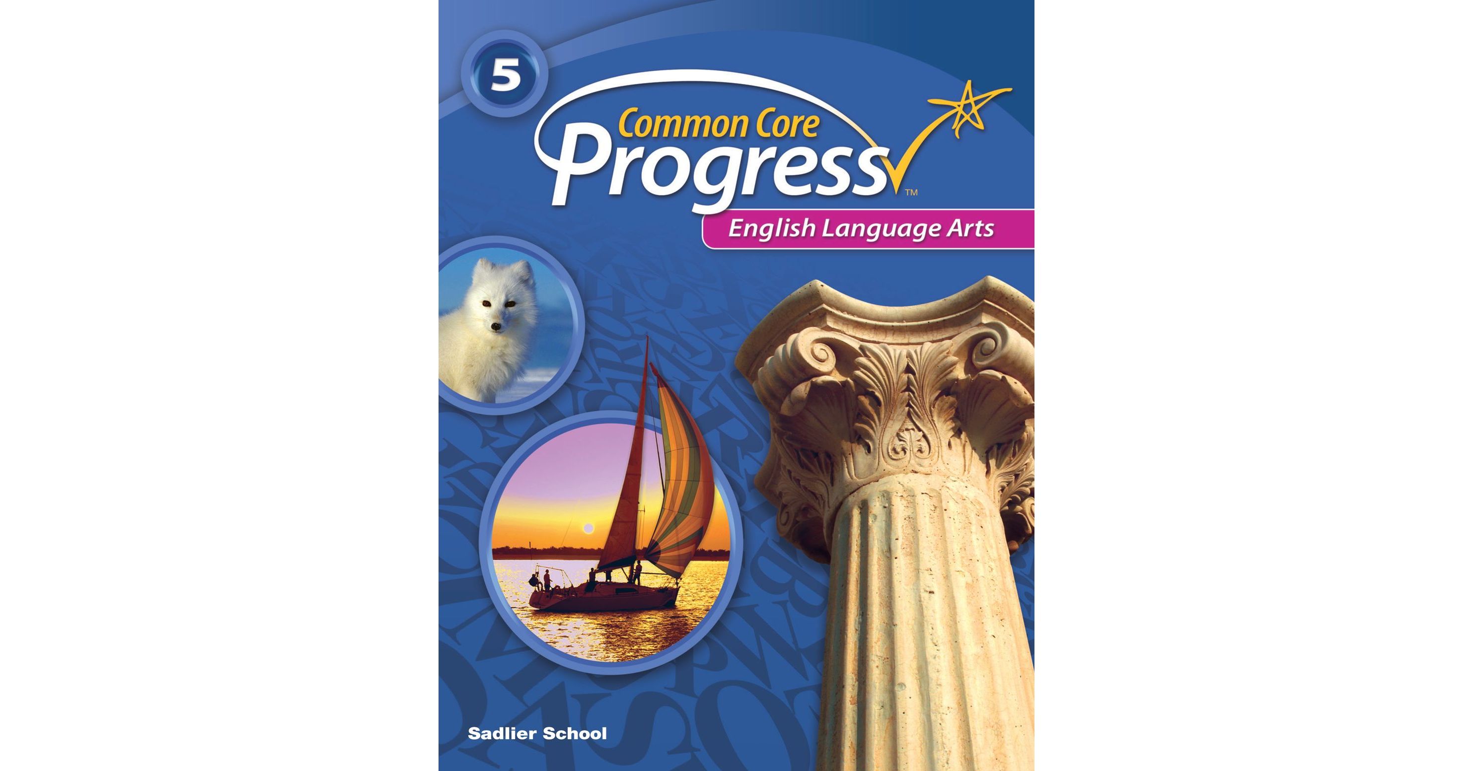 Common Core Progress-English Language Arts-Gr 5 Student Edition Sampler